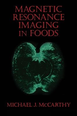 Magnetic Resonance Imaging in Foods | Knygos.lt