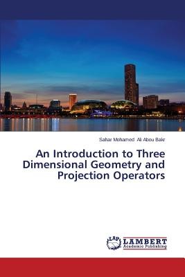 An Introduction to Three Dimensional Geometry and Proj..