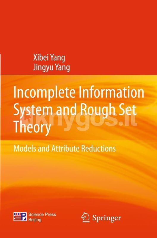 Incomplete Information System And Rough Set Theory