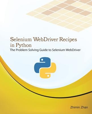 Selenium Webdriver Recipes in Python | Knygos.lt