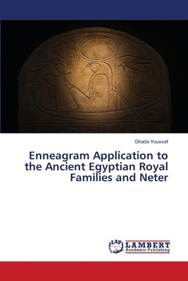 Enneagram Application to the Ancient Egyptian Royal Fa..