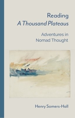 Reading a Thousand Plateaus + NEMOKAMAS ATVEŽIMAS!
