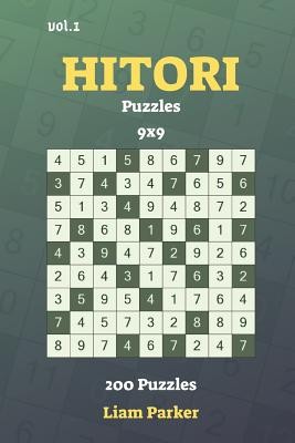 Hitori Puzzles - 200 Puzzles 9x9 vol.1 | Knygos.lt