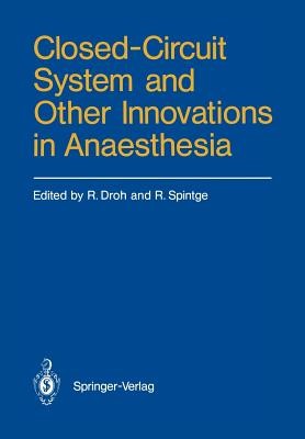 Closed-Circuit System and Other Innovations in Anaesth..