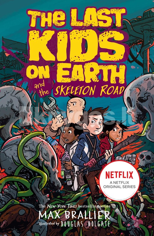 Last Kids on Earth and the Skeleton Road | Knygos.lt