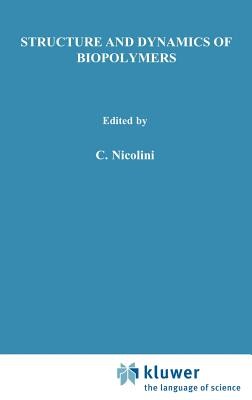 Structure and Dynamics of Biopolymers | Knygos.lt