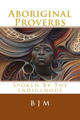 Aboriginal Proverbs | Knygos.lt
