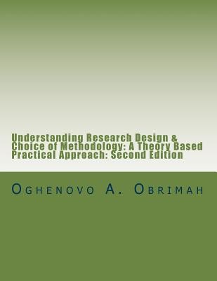 Understanding Research Design & Choice of Methodology..