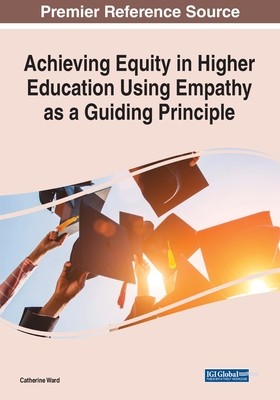 Achieving Equity in Higher Education Using Empathy as