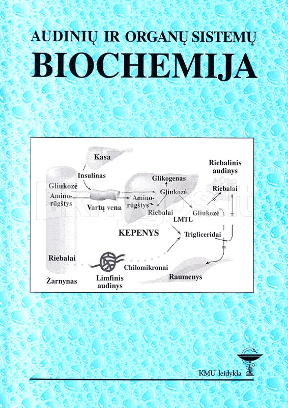 Audinių ir organų sistemų biochemija | Knygos.lt