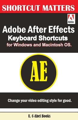Adobe After Effects Keyboard Shortcuts for Widows and