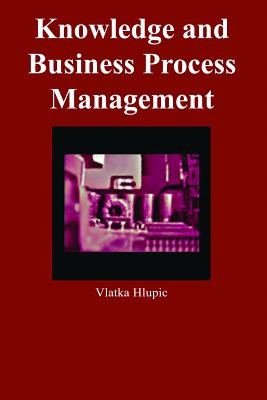 Knowledge and Business Process Management | Knygos.lt