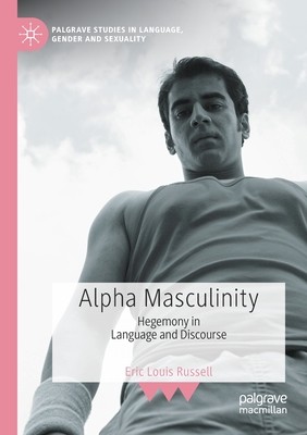 Alpha Masculinity | Knygos.lt