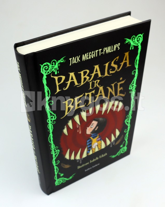 PABAISA IR BETANĖ. Juokinga ir šiurpi fantastinė istorija