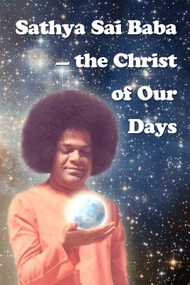 Sathya Sai Baba - The Christ Of Our Days | Knygos.lt