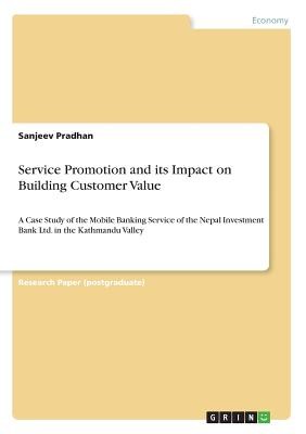 Service Promotion and its Impact on Building Customer