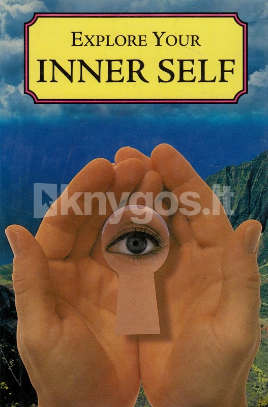 Explore Your Inner Self | Knygos.lt