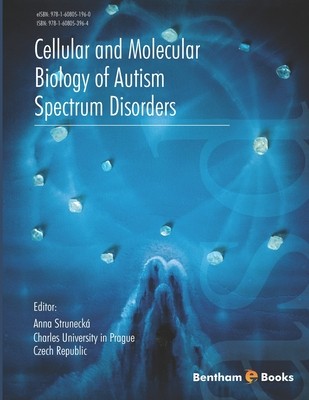 Cellular and Molecular Biology of Autism Spectrum Diso..