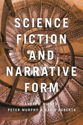 Science Fiction and Narrative Form + NEMOKAMAS ATVEŽIMAS!