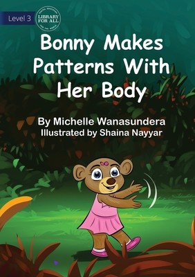 Bonny Makes Patterns with her Body UPDATED | Knygos.lt