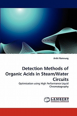 Detection Methods of Organic Acids in Steam/Water Circ..