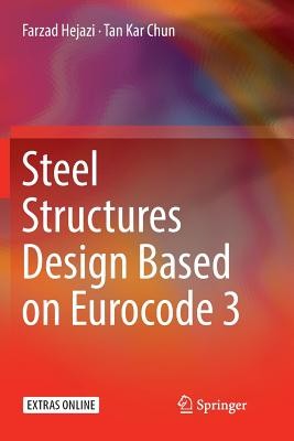 Steel Structures Design Based on Eurocode 3 | Knygos.lt