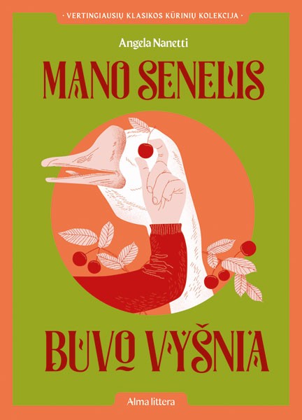Mano senelis buvo vyšnia | Knygos.lt