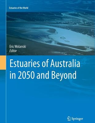 Estuaries of Australia in 2050 and Beyond | Knygos.lt