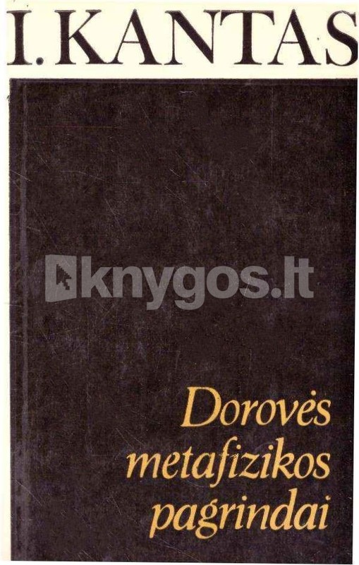 Dorovės metafizikos pagrindai | Knygos.lt