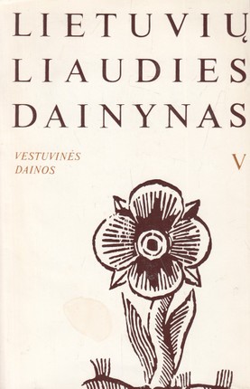 Lietuvių liaudies dainynas V tomas. Vestuvinės dainos 3 (skaityta knyga)