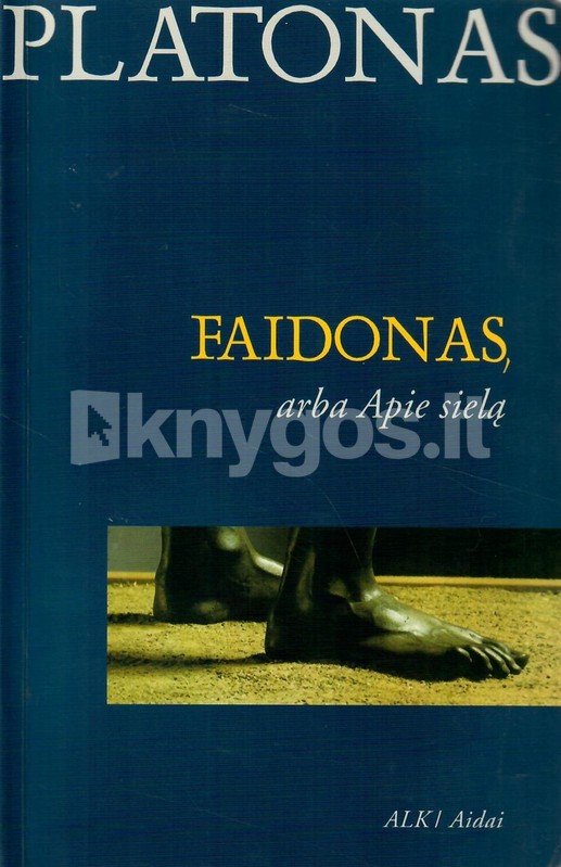 Faidonas, arba Apie sielą | Knygos.lt