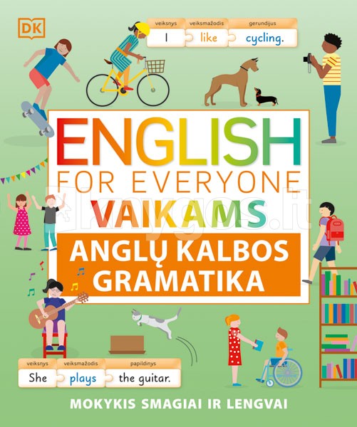 English for everyone. Anglų kalbos gramatika vaikams