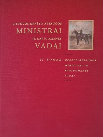 Lietuvos krašto apsaugos ministrai ir kariuomenės vada..