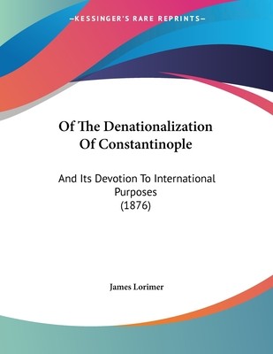 Of The Denationalization Of Constantinople | Knygos.lt