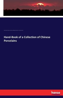 Hand-Book of a Collection of Chinese Porcelains + NEMOKAMAS ATVEŽIMAS!