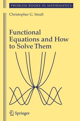 Functional Equations and How to Solve Them | Knygos.lt