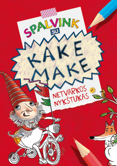 Spalvink su Kake Make. Netvarkos nykštukas | Knygos.lt