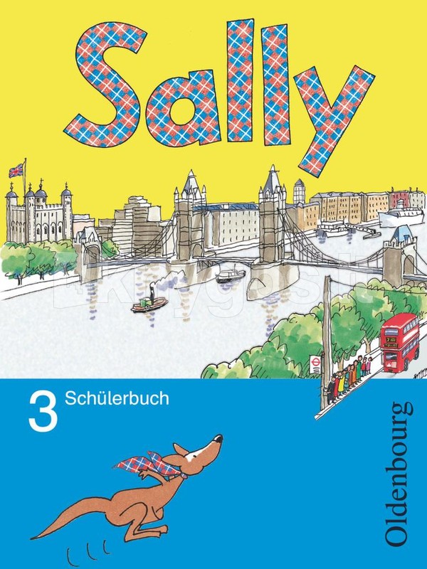 Sally 3. Schuljahr. Pupil's Book. Allgemeine Ausgabe