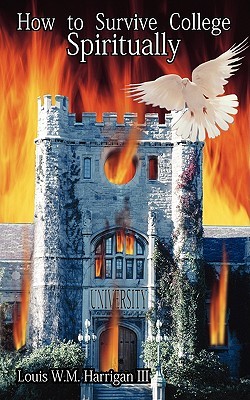 How to Survive College Spiritually | Knygos.lt