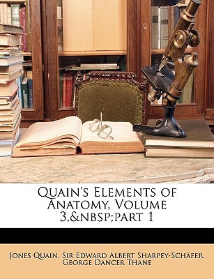 Quain's Elements of Anatomy, Volume 3, Part 1 + NEMOKAMAS ATVEŽIMAS!