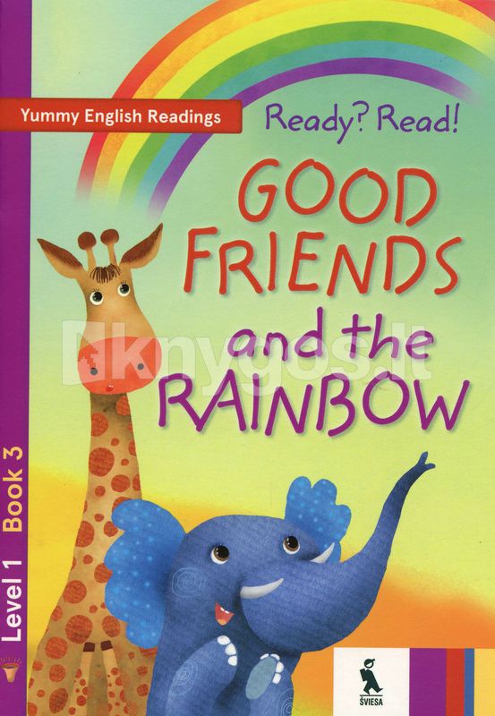 Ready? Read! Good friends and the rainbow | Knygos.lt