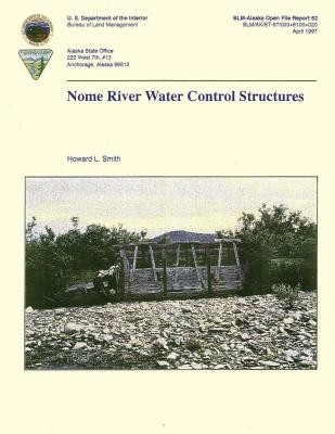 Nome River Water Control Structures | Knygos.lt
