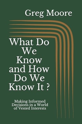 What Do We Know and How Do We Know It | Knygos.lt