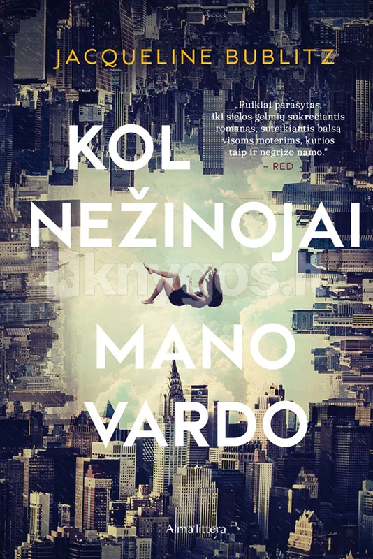 Kol nežinojai mano vardo | Knygos.lt