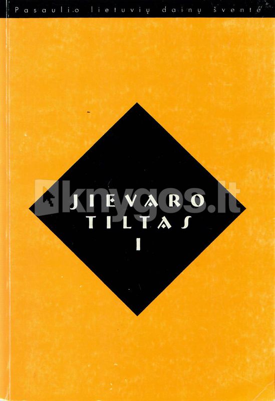 Jievaro tiltai I | Knygos.lt