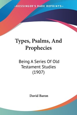 Types, Psalms, And Prophecies | Knygos.lt