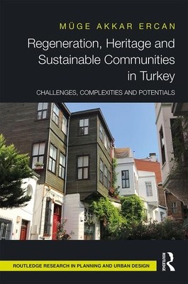 Regeneration, Heritage and Sustainable Communities in