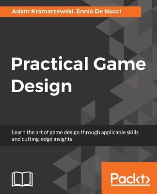 Practical Game Design | Knygos.lt