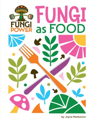 Fungi as Food + NEMOKAMAS ATVEŽIMAS! | Knygos.lt