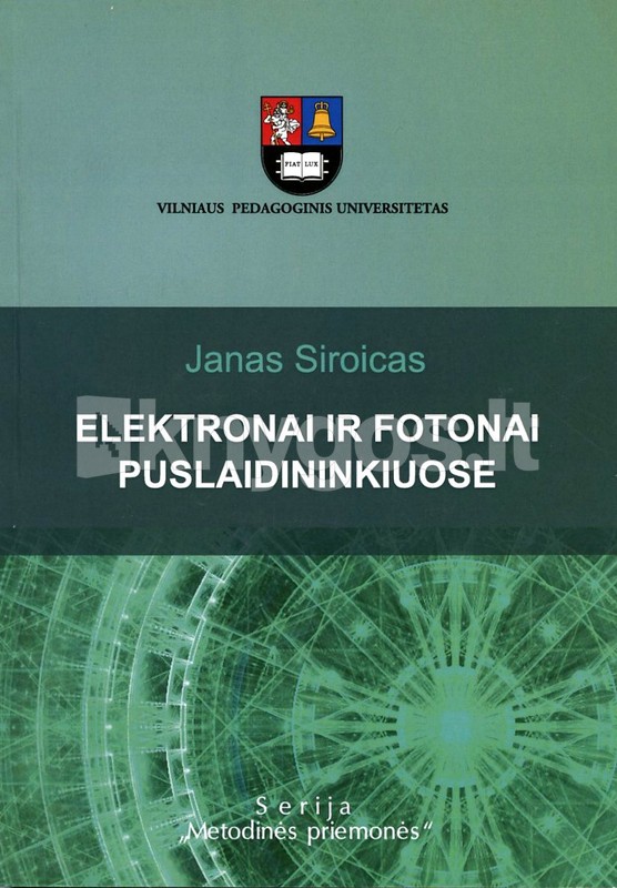 Elektronai ir fotonai puslaidininkiuose | Knygos.lt